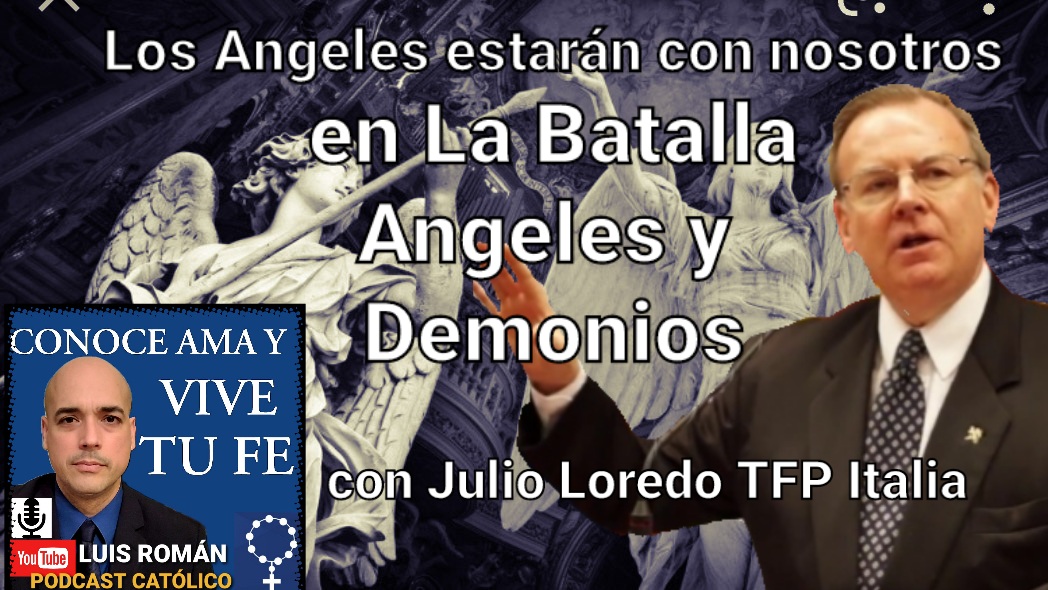Los ANGELES nos guiarán en la BATALLA FINAL / Angeles / DEMONIOS / Luis ...